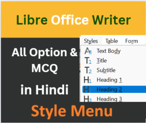 How to use LibreOffice writer Style Menu in Hindi and English